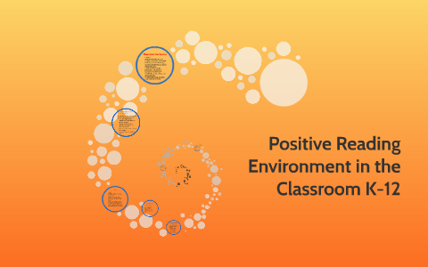 Positive Reading Environment in the Classroom by Caleb Phillips on Prezi