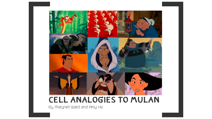 Cell analogies to Mulan by Marynell Ward on Prezi