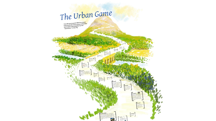 The Urban Game by Jennifer Saaranen on Prezi