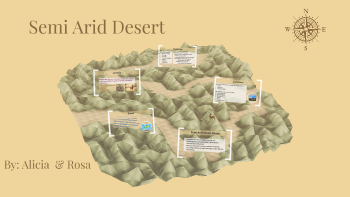 Semi Arid Desert by Alicia M on Prezi