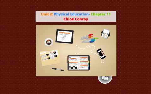 Unit 2: Physical Education by Chloe Conroy on Prezi