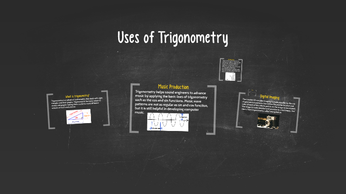 Uses of Trigonometry by Mackenzie Trantham on Prezi