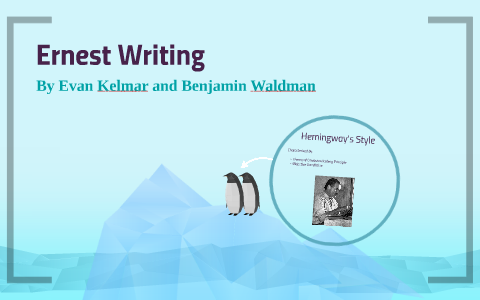 Ernest Writing by Evan the Great