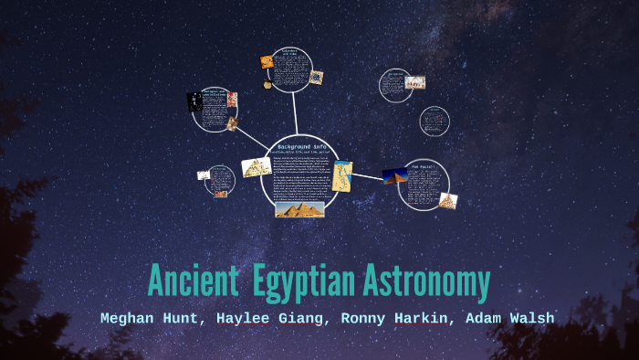 Ancient Egyptian Astronomy by Meghan Hunt on Prezi