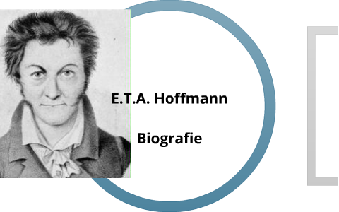 E.T.A. Hoffmann by Pauli P on Prezi
