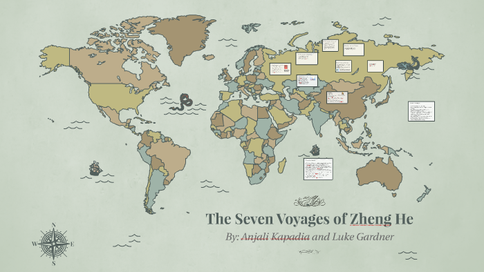 The Seven Voyages of Zheng He by Anjali Kapadia on Prezi
