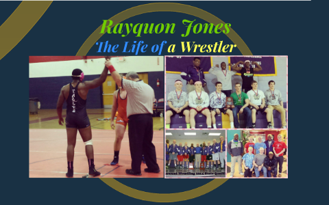 History of Wrestling by Rayquon Jones on Prezi