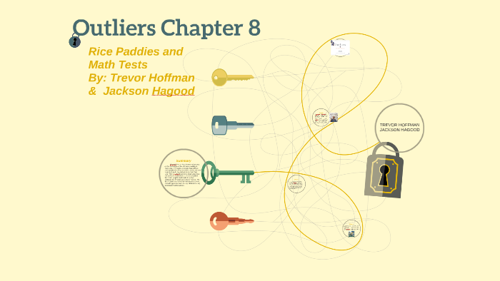 Outliers Chapter 8 by Trevor Hoffman on Prezi