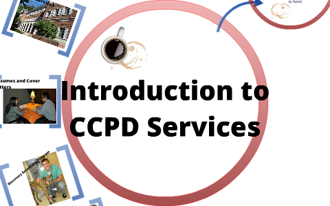 Introduction to CCPD Services by Amy Auer on Prezi