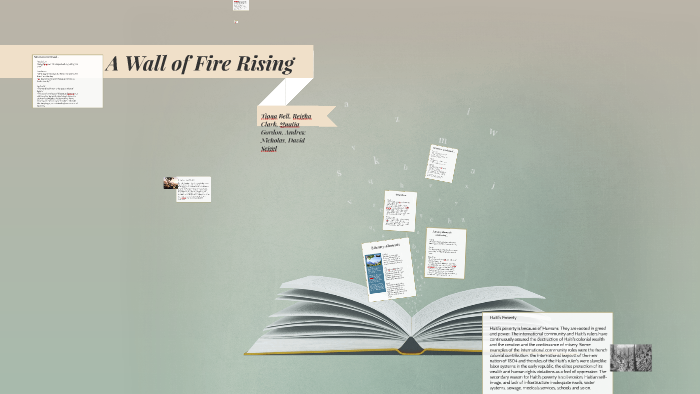 A Wall of Fire Rising by Quatia Gordon on Prezi