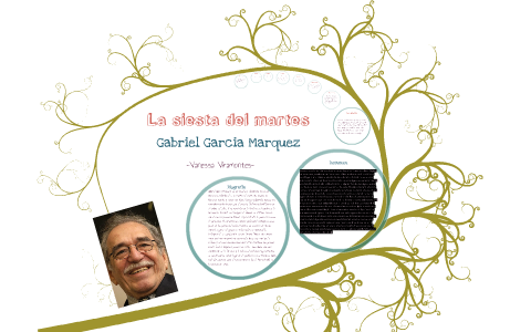 La Siesta del Martes by Vanessa Viramontes on Prezi