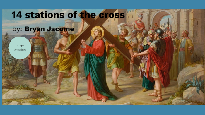 14 stations of the cross by bryan jacome on Prezi