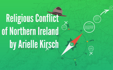 Religious Conflict of Northern Ireland by Arielle Kirsch on Prezi