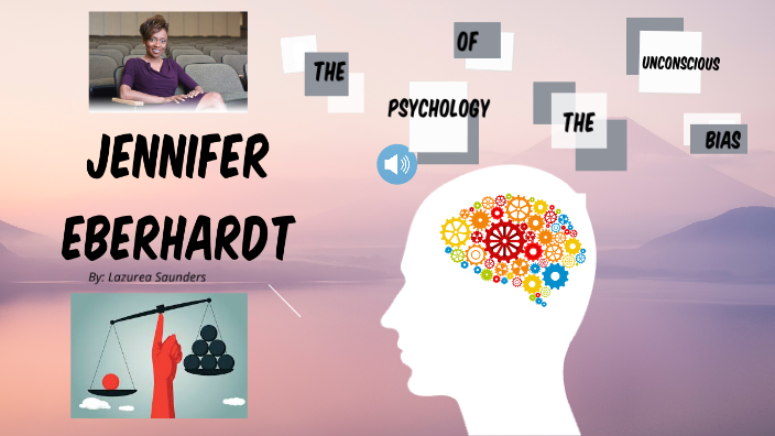 Jennifer Eberhardt by la saunders on Prezi
