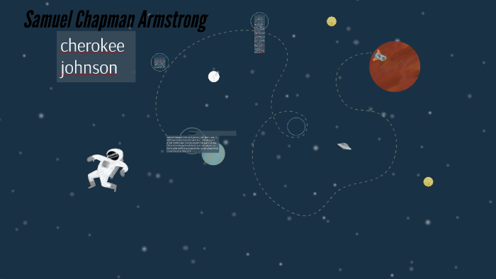 Samuel Chapman Armstrong by cherokee johnson on Prezi