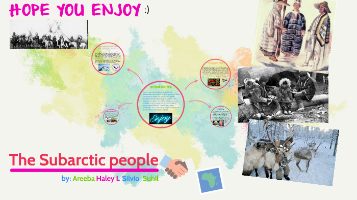 The Subarctic people by areeba bajwa on Prezi