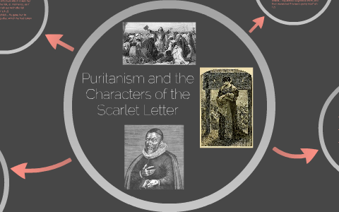 Puritanism and the Characters of the Scarlet Letter by Aidan Cole on Prezi