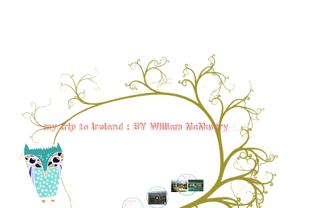 the grat land of ireland by william mcmurtry on Prezi