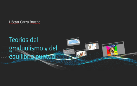 Teorías del gradualismo y del equilibrio puntual by Héctor Garza Bracho ...