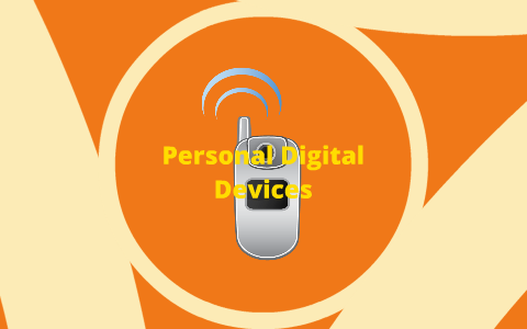 Personal Digital Devices by Jamie T on Prezi