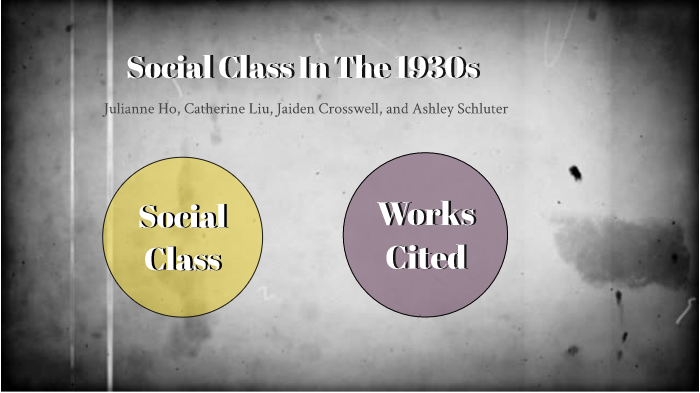 Social Classes In The 1930s by Catherine L on Prezi
