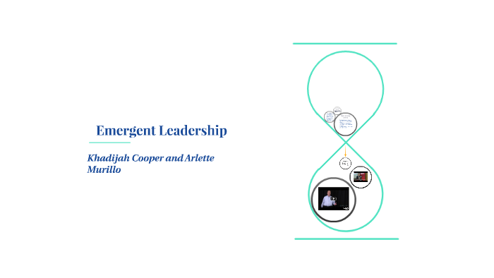 Emergent Leadership by on Prezi