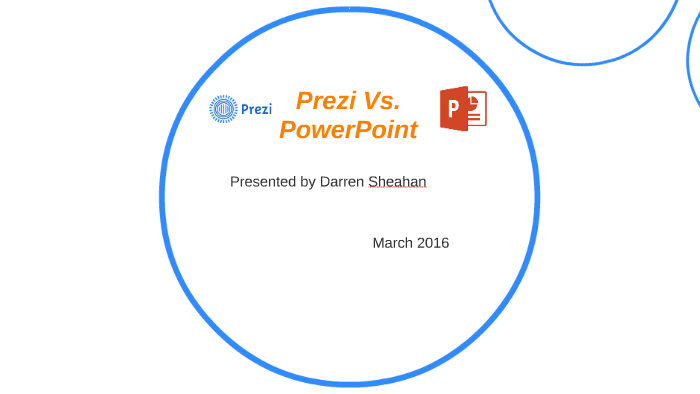 Prezi Vs PowerPoint by Darren Sheahan on Prezi