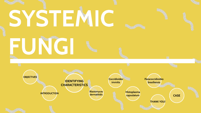 MYCOLOGY: SYSTEMIC FUNGI by Danielle Jane Perez on Prezi