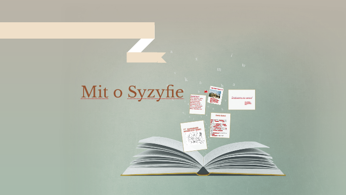 Mit o Syzyfie by Patrycja Urbaniak on Prezi