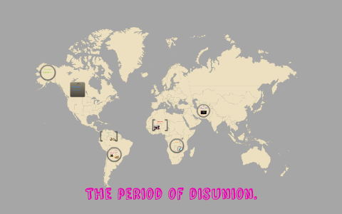 Map of the period of disunion. by Sofie Loiacano on Prezi