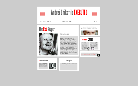Andrei Chikatilo EXECUTED by Dahlia Durden on Prezi