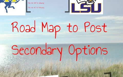 Road Map to Post Secondary Options by Megan Heard on Prezi