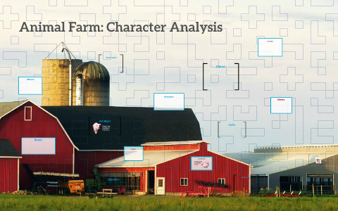 Animal Farm Character Analysis by Kelly Leerar on Prezi