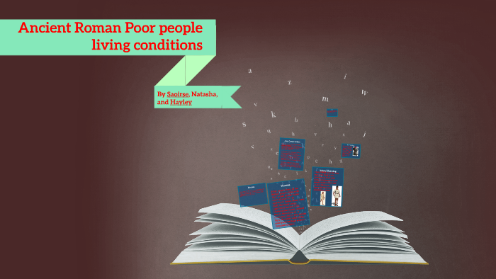Ancient Roman Poor people living conditions by Taylor Swift on Prezi