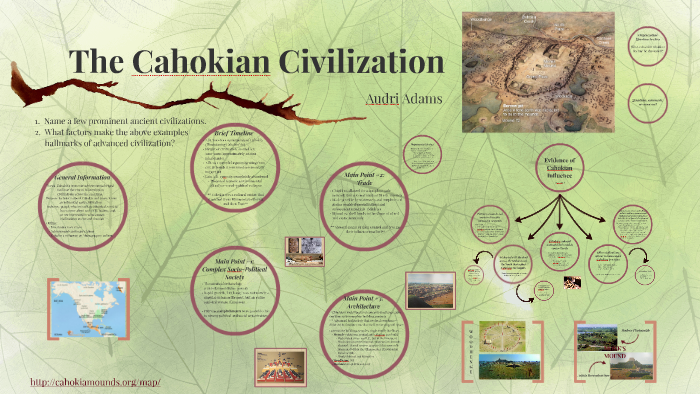 Cahokia Presentation by Audri Adams on Prezi