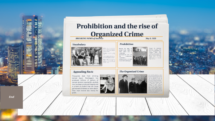 Prohibition and the rise of Organized Crime by Sharon Poon on Prezi