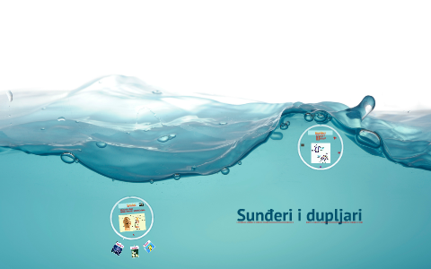 Sunđeri i dupljari by Marija Rakić on Prezi