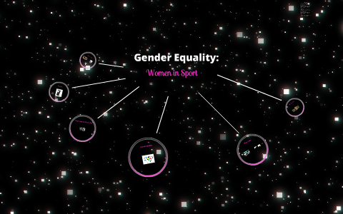 Gender Equality: Women in Sport by Krista Brouwer on Prezi