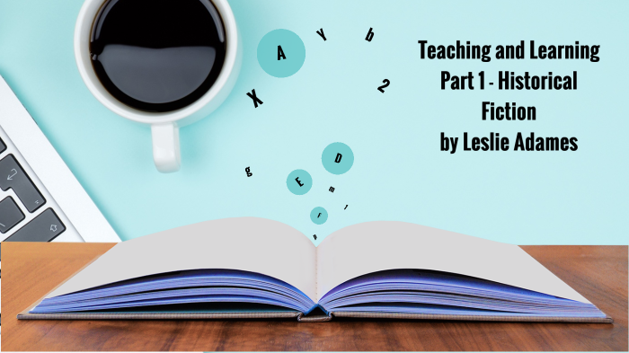 Teaching and Learning Project, Part 1 Edit 6262- By Leslie Adames by ...