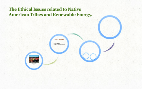 The Ethical Issues related to Native American Tribes and Ren by ...