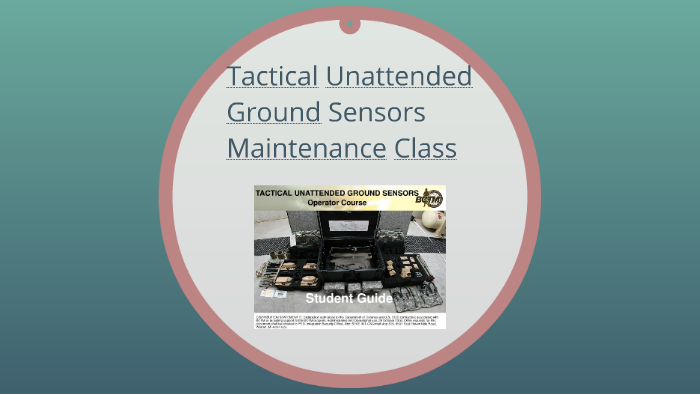 Tactical Unattended Ground Sensors by Desmond MacFall on Prezi