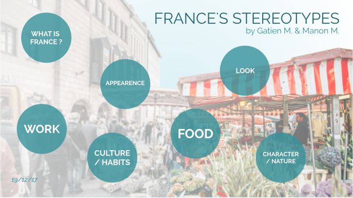 French stereotypes by manon millet on Prezi