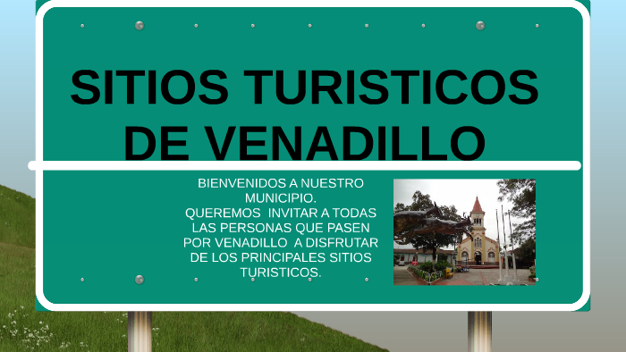 SITIOS TURISTICOS DE VENADILLO by yisley triana varon on Prezi