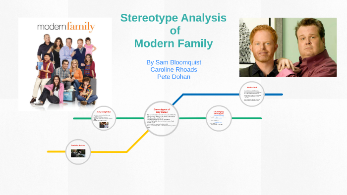 Stereotype Analysis of Modern Family by Samuel Bloomquist on Prezi
