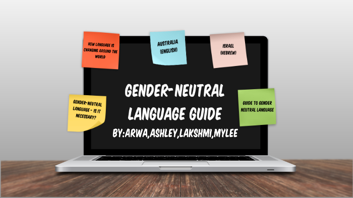 Gender-Neutral Language Guide by Lakshmi Rajendran on Prezi