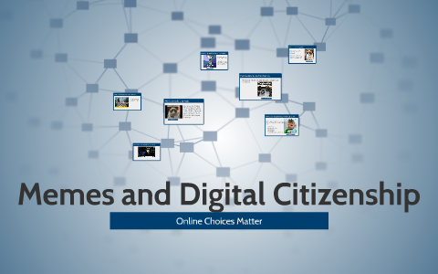 Digital Citizenship Memes