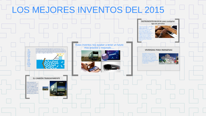 LOS MEJORES INVENTOS DEL 2015 by Vanessa Débora Flores del Carpio on Prezi