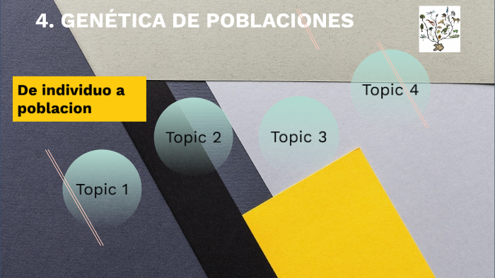 4. GENÉTICA DE POBLACIONES by Katherine Fierro on Prezi