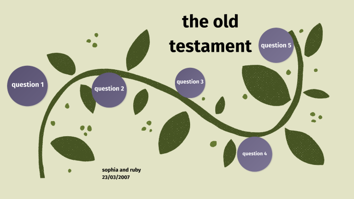 old testament by ruby nevin on Prezi