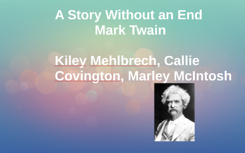 A Story Without an End by on Prezi
